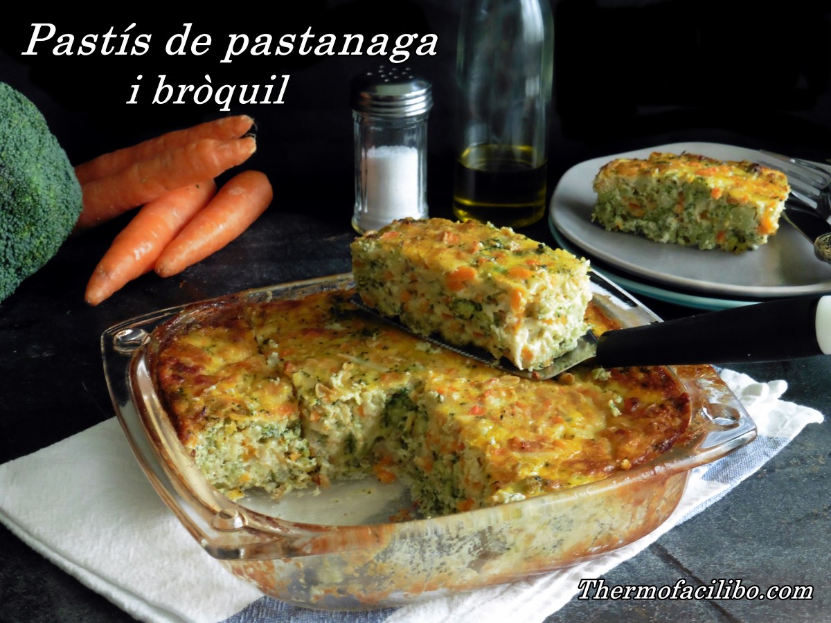 Pastís de pastanaga i bròquil – THERMOFACILIBO