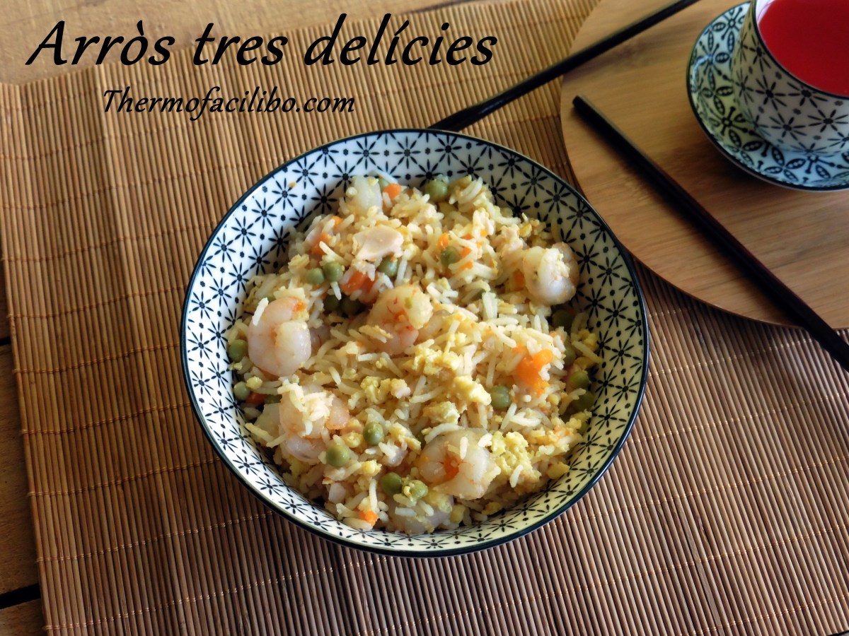 Arròs tres delícies – THERMOFACILIBO
